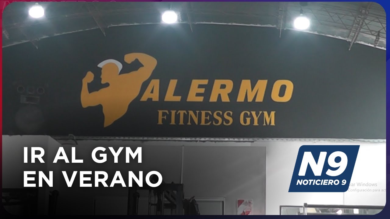 IR AL GYM EN VERANO - NOTICIERO 9 - YouTube
