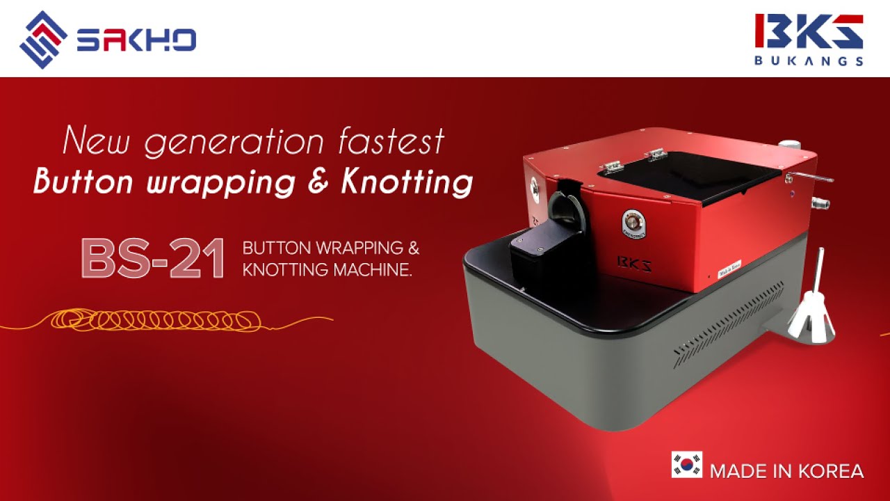BKS BUKANGS MAKE BS-21 ADVANCED BUTTON WRAPPING AND KNOTTING MACHINE ...