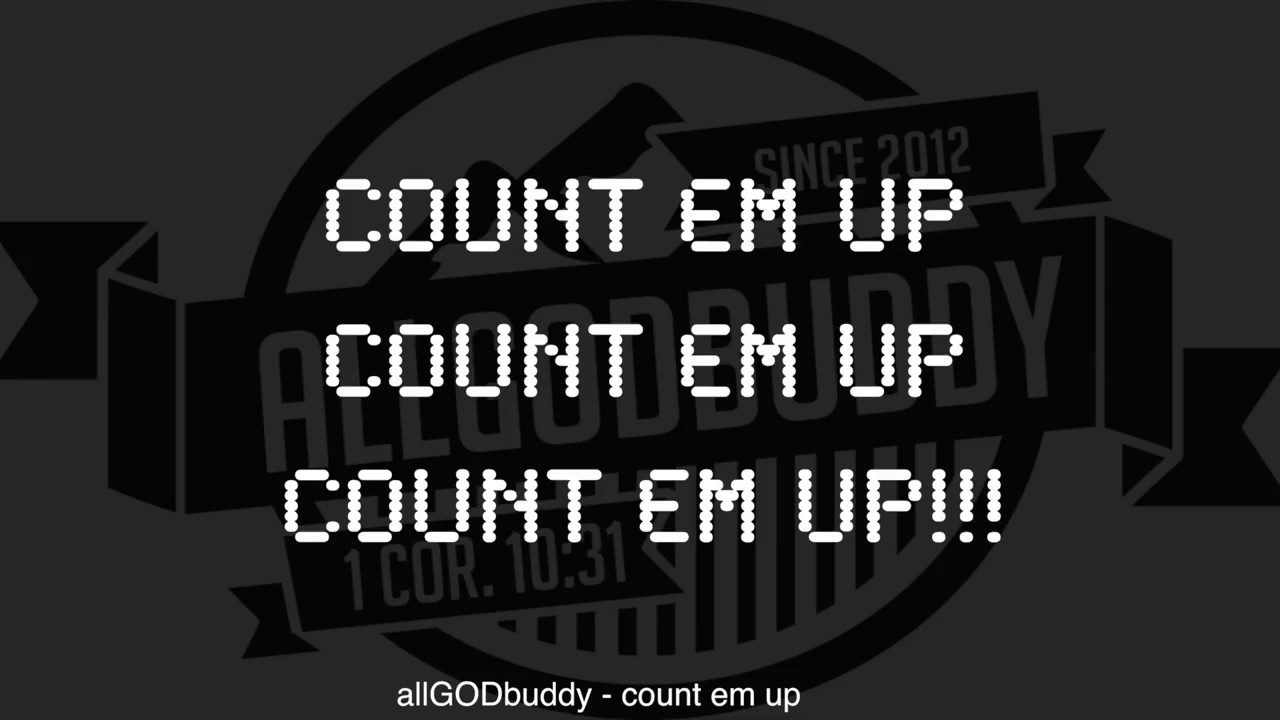 ALLGODBUDDY- "COUNT EM UP" LYRIC VIDEO - YouTube