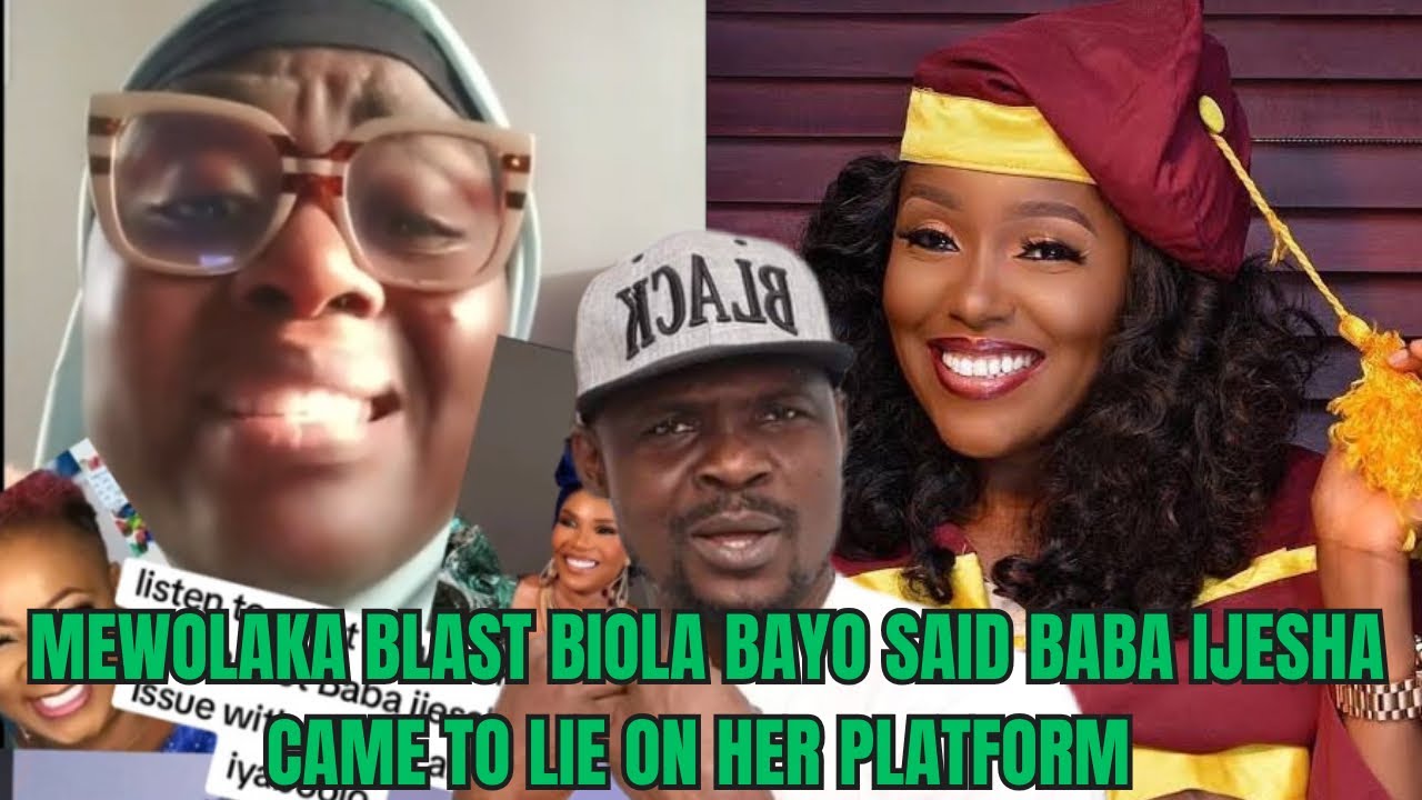 SAD😭 MEWOLAKA BLAST BIOLA BAYO SAID BABA IJESHA CAME TO LIE ON HER ...