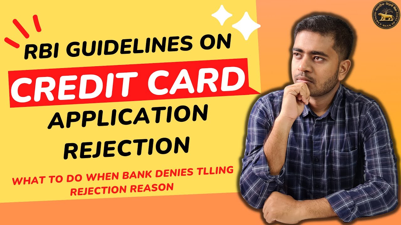 Credit Card Application Rejection? Bank Denies Telling Reason? | Know ...