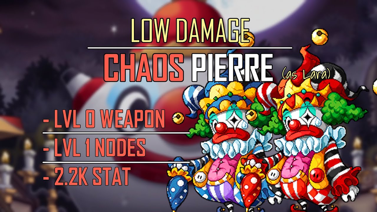 [Maplestory] Low Damage Chaos Pierre Guide As Lara - YouTube