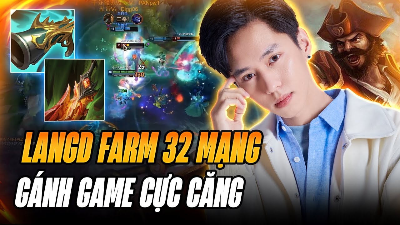 LANGD FARM 32 MẠNG GÂY HƠN 80K SÁT THƯƠNG VỚI TƯỚNG TỦ GANGPLANK VÀ ...