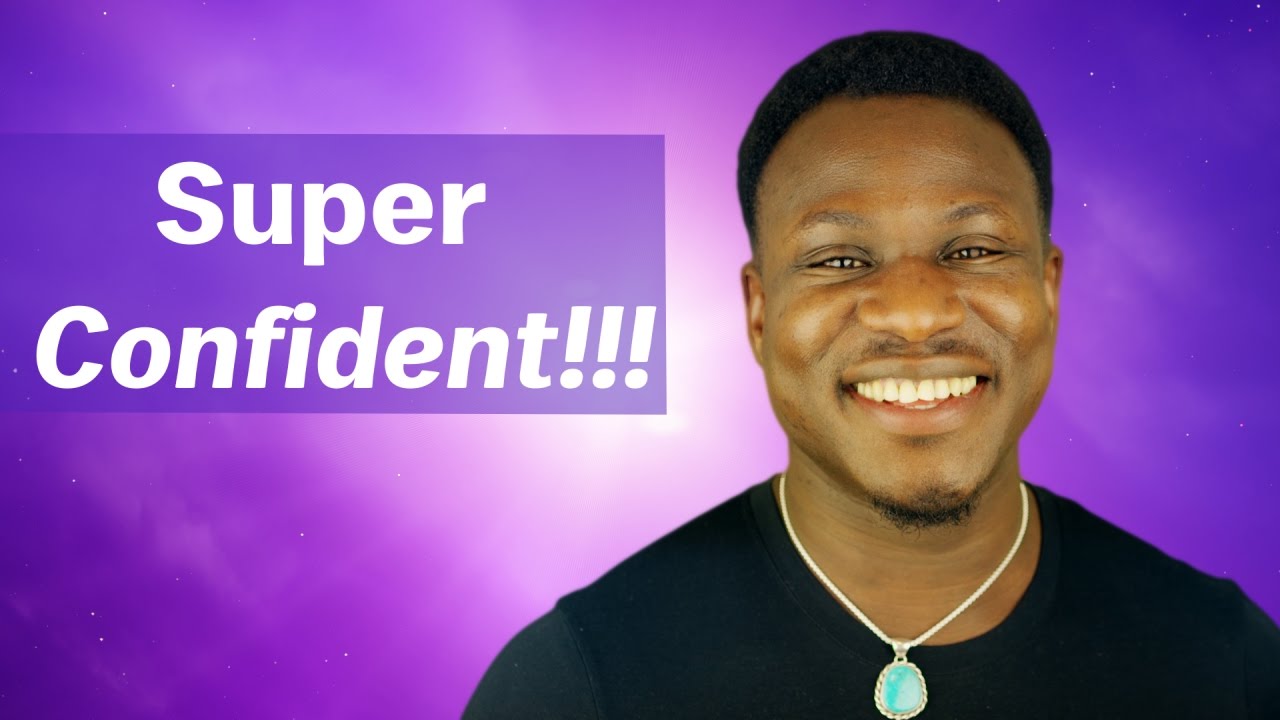 How to NEVER Doubt With Amazing Confidence - YouTube