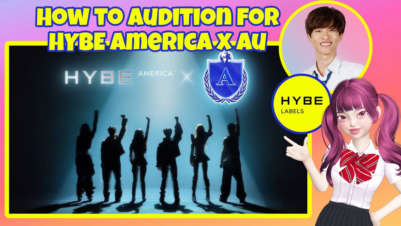 What is HYBE America x AU, and how to audition? (Explanation ...