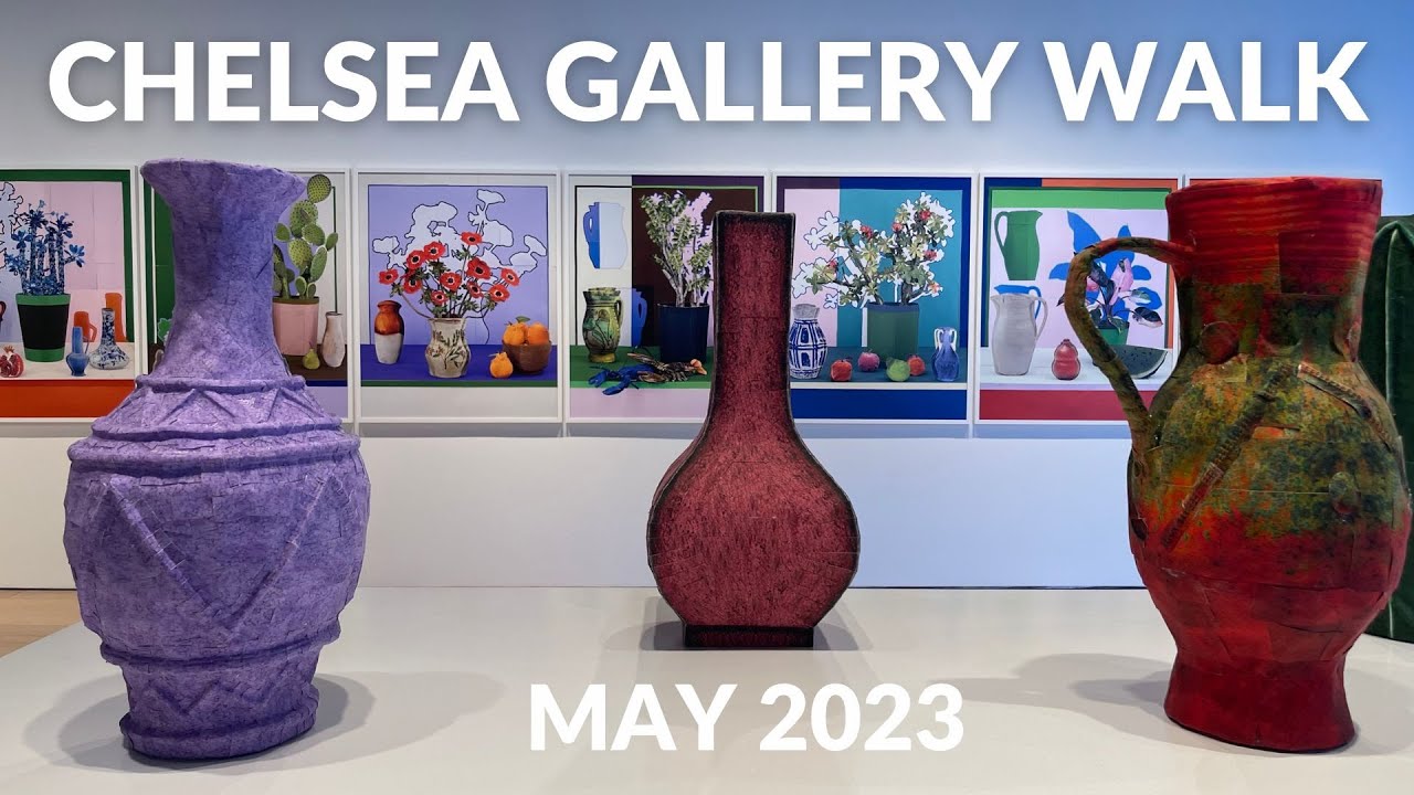 Chelsea Gallery Walk | New York | May 2023 - YouTube