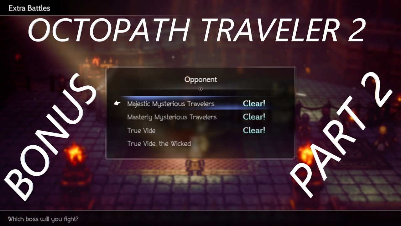 Octopath Traveler 2, オクトパストラベラー 2, Mysterious Traveler 2 and True Vide ...