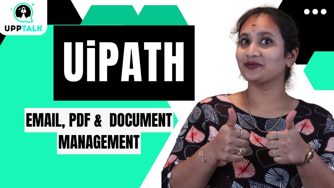 Email, PDF & Document Management in UiPath | Automate Email, PDF ...