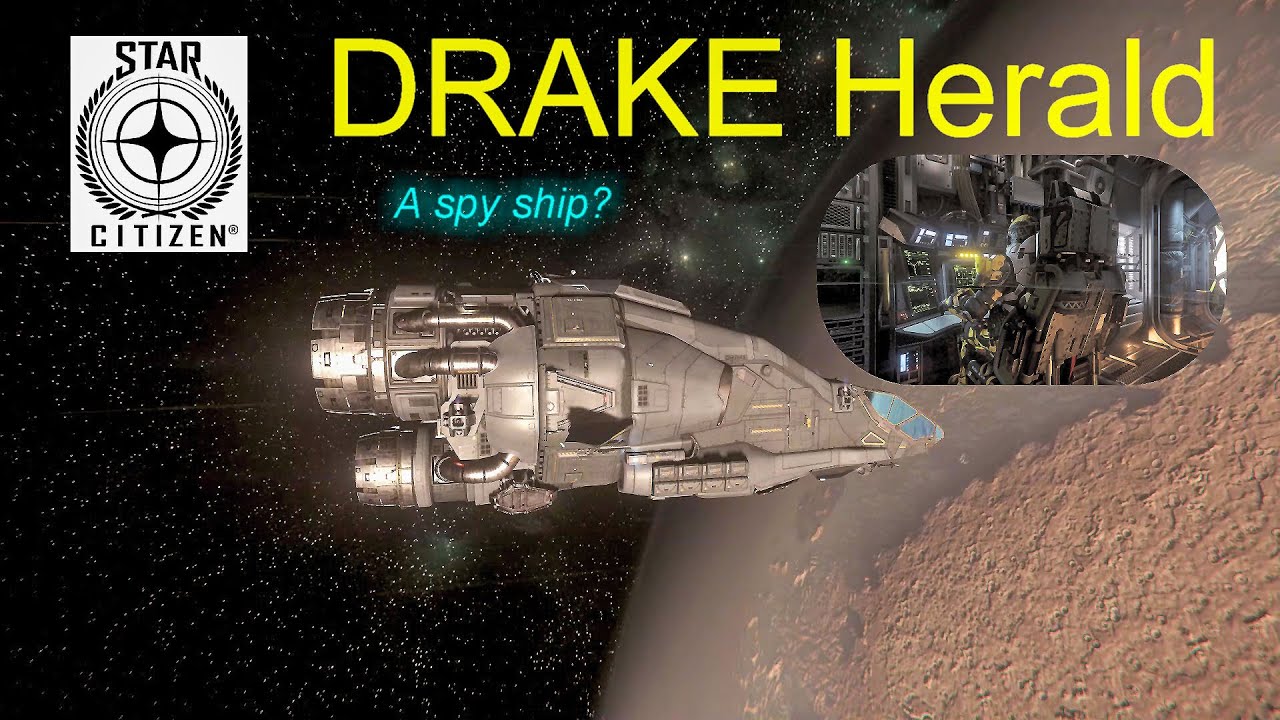 Star Citizen - Drake Herald - new Audios? - new speed? (3.20 PU),4K ...