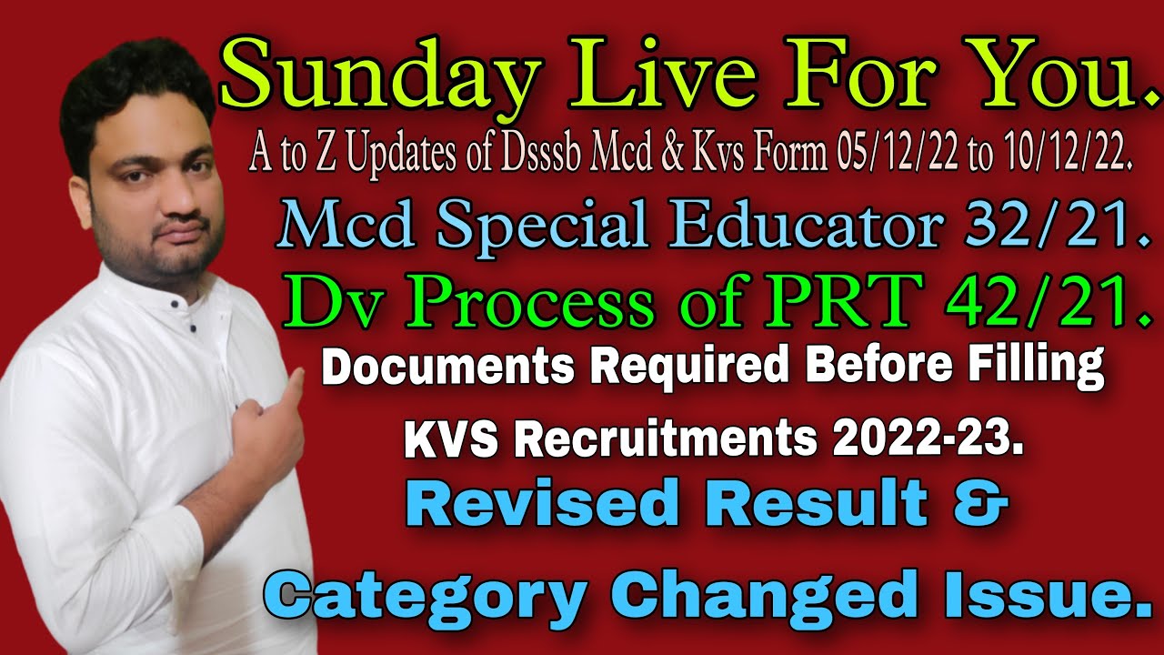 Sunday Live For You| A To Z Updates Of #Dsssb| #Mcd 32/21| #Documents ...