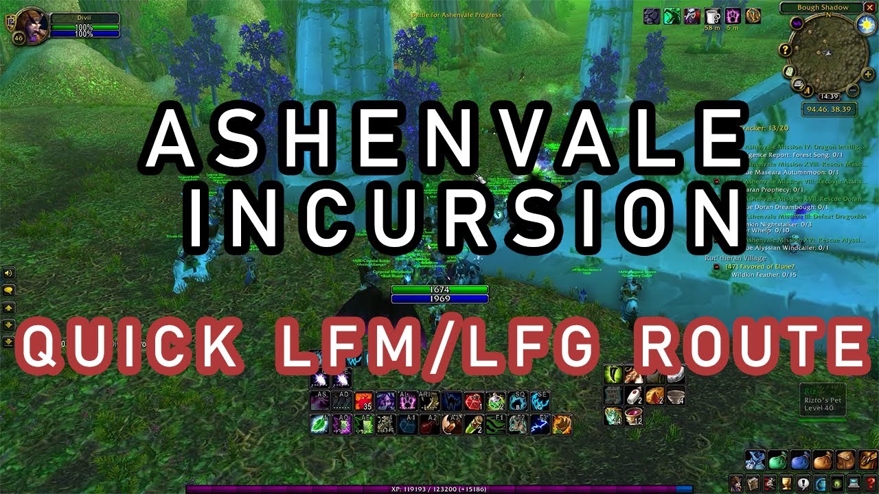 Ashenvale Incursions LFM Quick Route - "Reports + Bosses if up" - YouTube