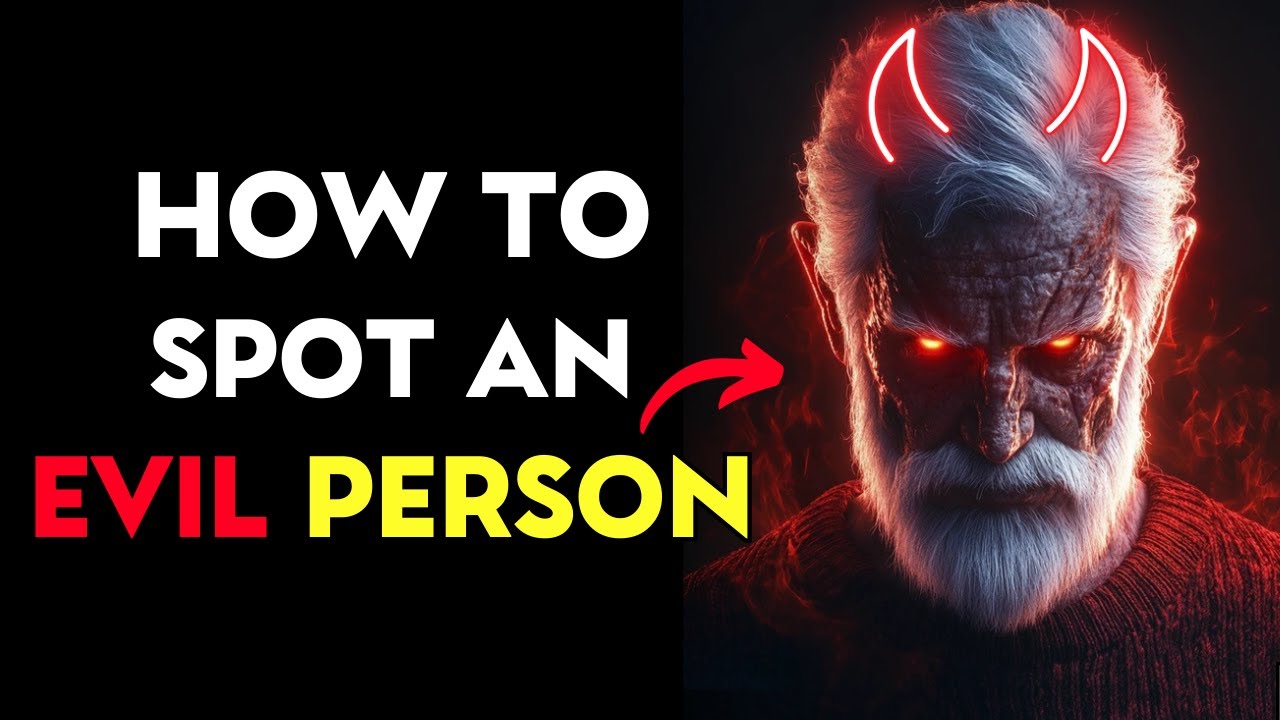 5 Signs You're Dealing With An Evil Person | Stoicism - YouTube