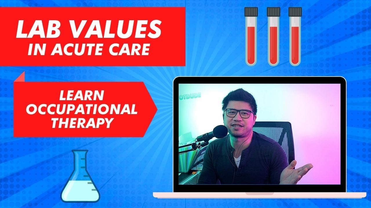 Lab Values: Tips & Overview for Students + Therapists in Acute Care ...