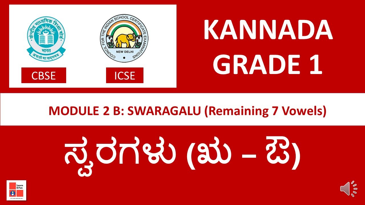 Learn Kannada through English - Module 2B - Swaragalu (Remaining 7 ...