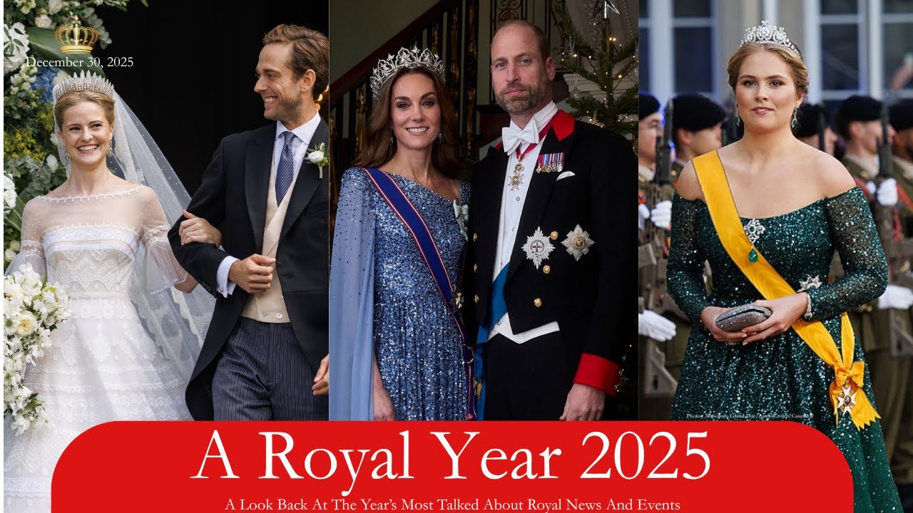 A Royal Year 2025: A Look Back At The Year's Most Talked About Royal ...