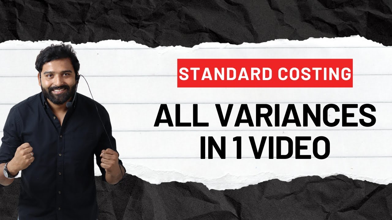 Standard Costing Complete Formula Sheet | All Variances in One Video ...