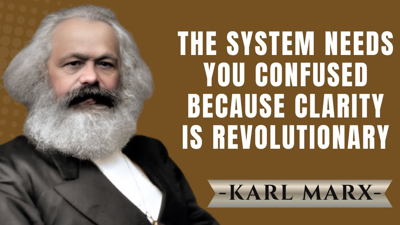 The System Needs You Confused — Because Clarity Is Revolutionary | Karl ...