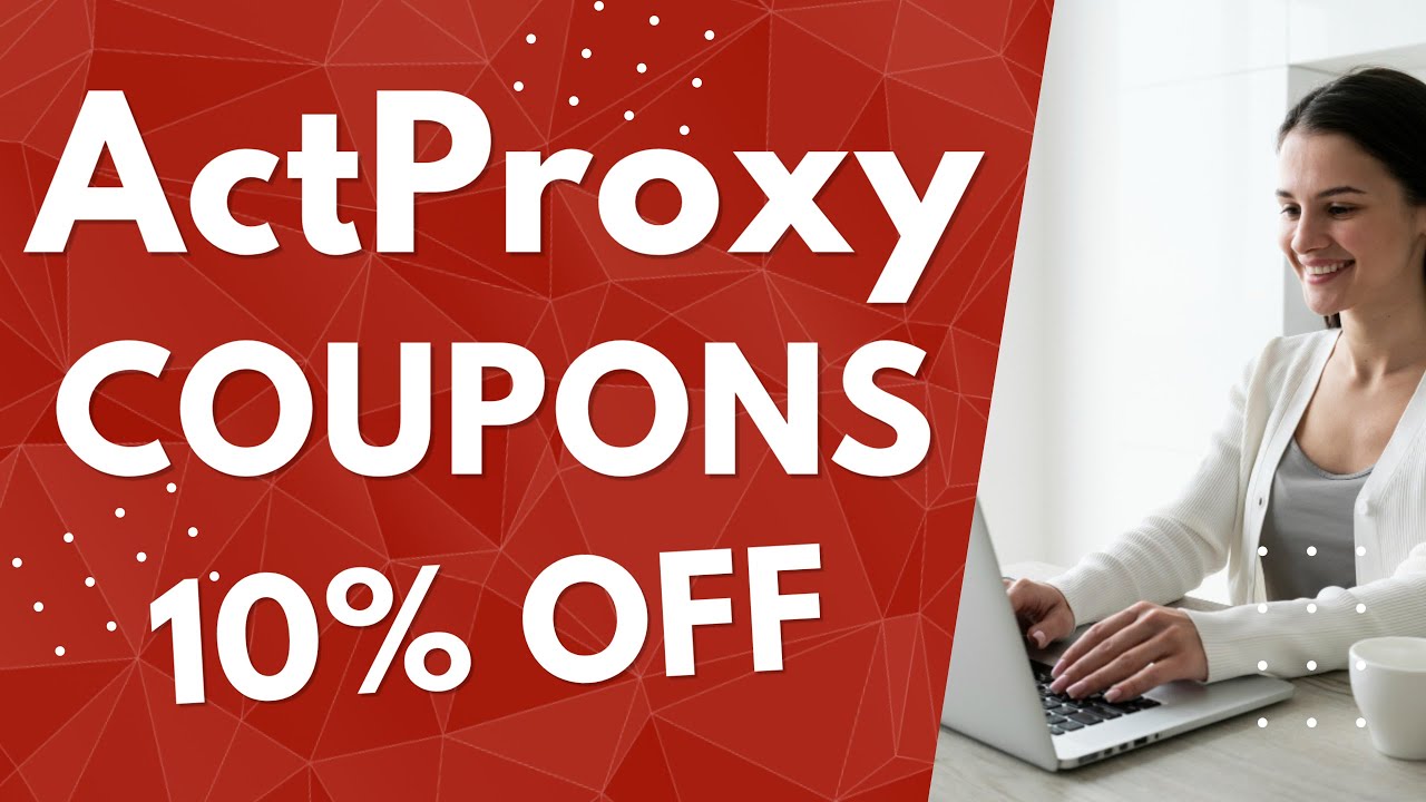 ActProxy Coupon Codes 2025 – Get 10% OFF on All Proxy Plans! 🔥 - YouTube