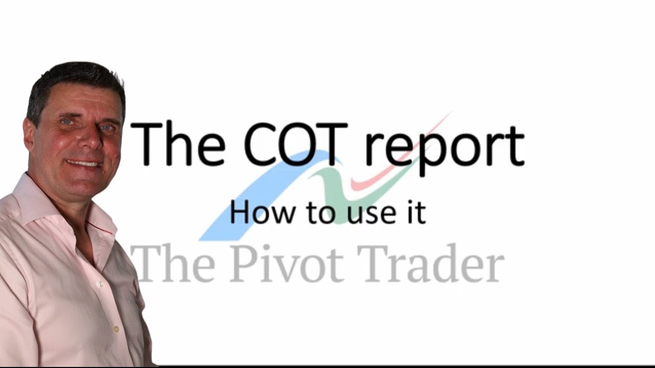 The COT report - How to use it #Using COT Analysis - YouTube