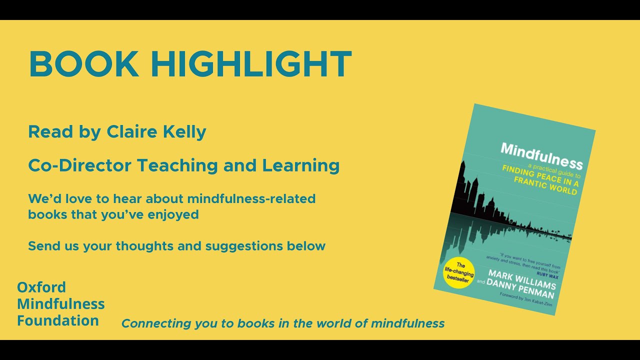 Book reading Mindfulness: Finding Peace in a Frantic World - YouTube