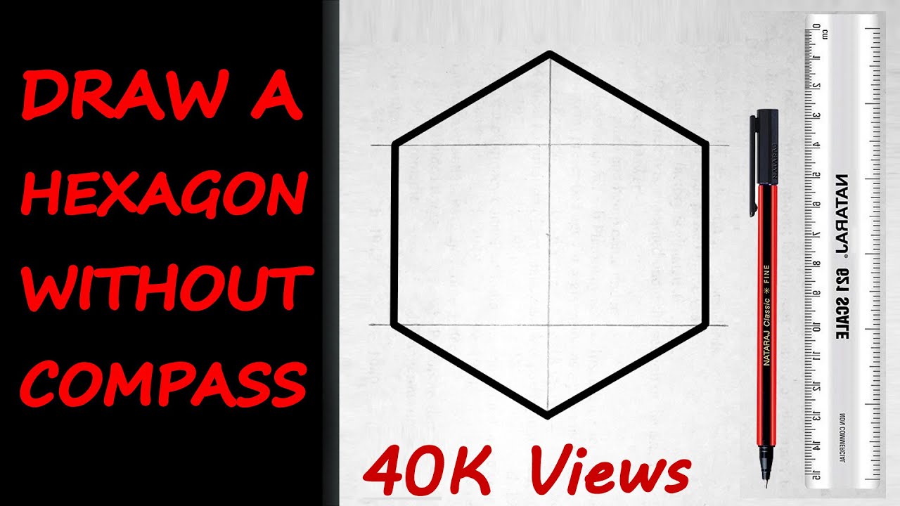 How To Draw A Hexagon Without Compass How To Draw A Hexagon compass YouTube How To Draw A Hexagon Without Compass How To Draw A Hexagon compass YouTube