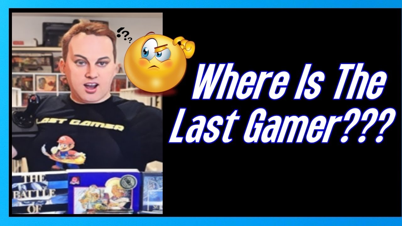 Where Is The Last Gamer??? - YouTube