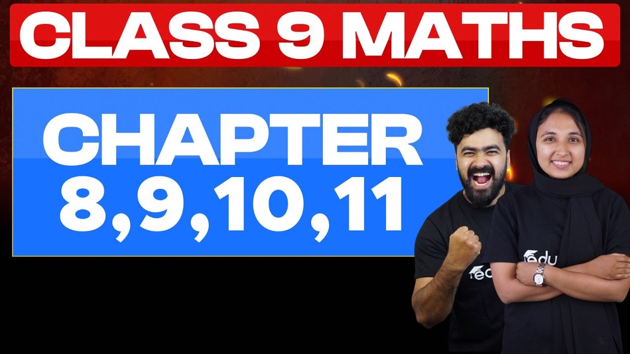 Class 9 Maths | Chapter - 8,9,10,11 | Eduport - YouTube