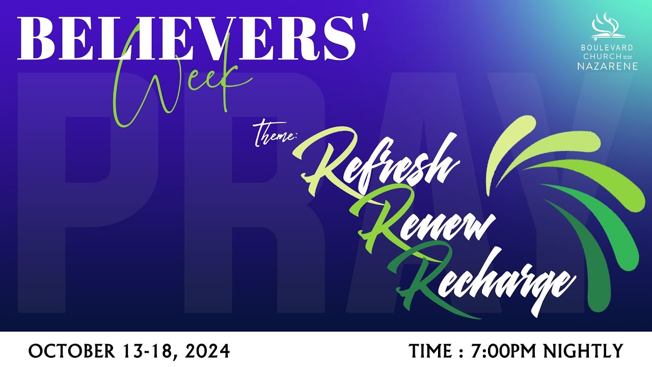 Believers' Week | "Refresh! Renew! Recharge!" | October 15, 2024 - YouTube