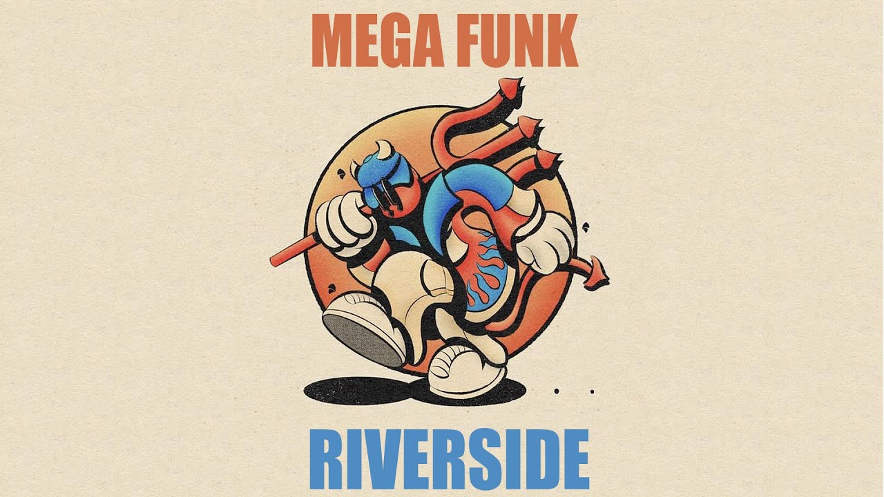 MEGA FUNK - RIVERSIDE - YouTube