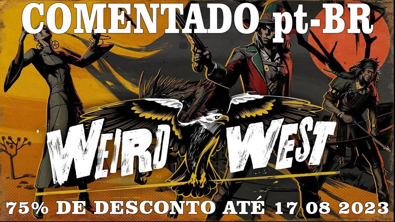 Weird West: Definitive Edition - PS4 Gameplay COMENTADO-Legendado pt-BR ...