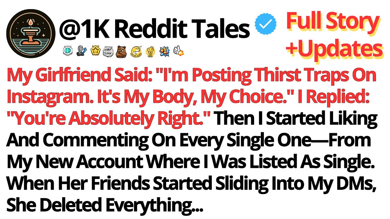 My Girlfriend Said: "I'm Posting Thirst Traps On Instagram. It's My ...