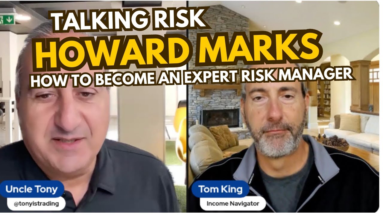 Mastering Risk: Tom & Tony vs. Howard Marks | Trading Titans Podcast Ep ...