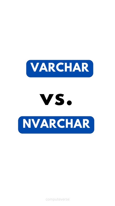 SQL VARCHAR Vs. NVARCHAR ️ - YouTube