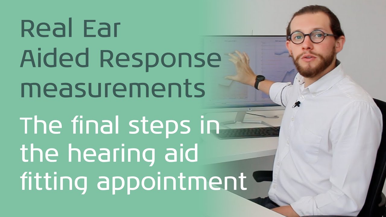 How to do REAR and the final steps in a hearing aid fitting - YouTube