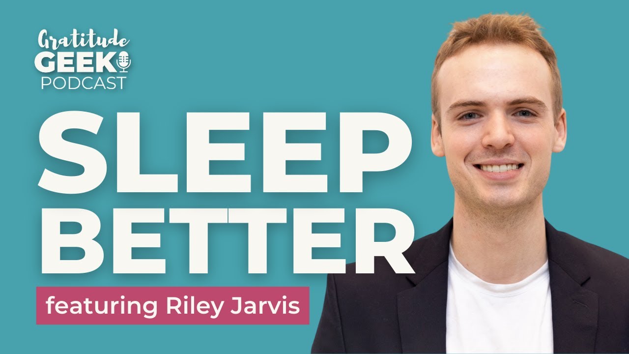128: How to Sleep Better, Boosting Productivity and Energy Levels with ...