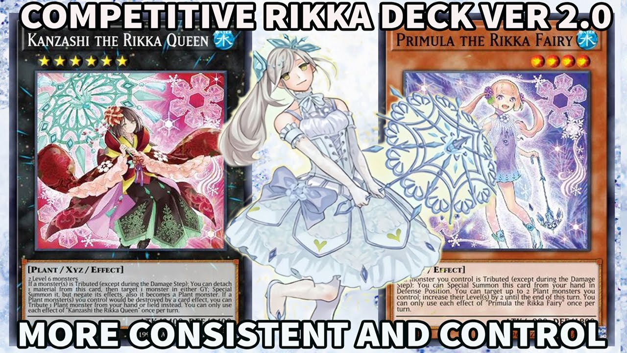 COMPETITIVE RIKKA DECK(Ver 2.0)MORE CONSISTENT AND SYNERGIES[Yu-Gi-Oh ...