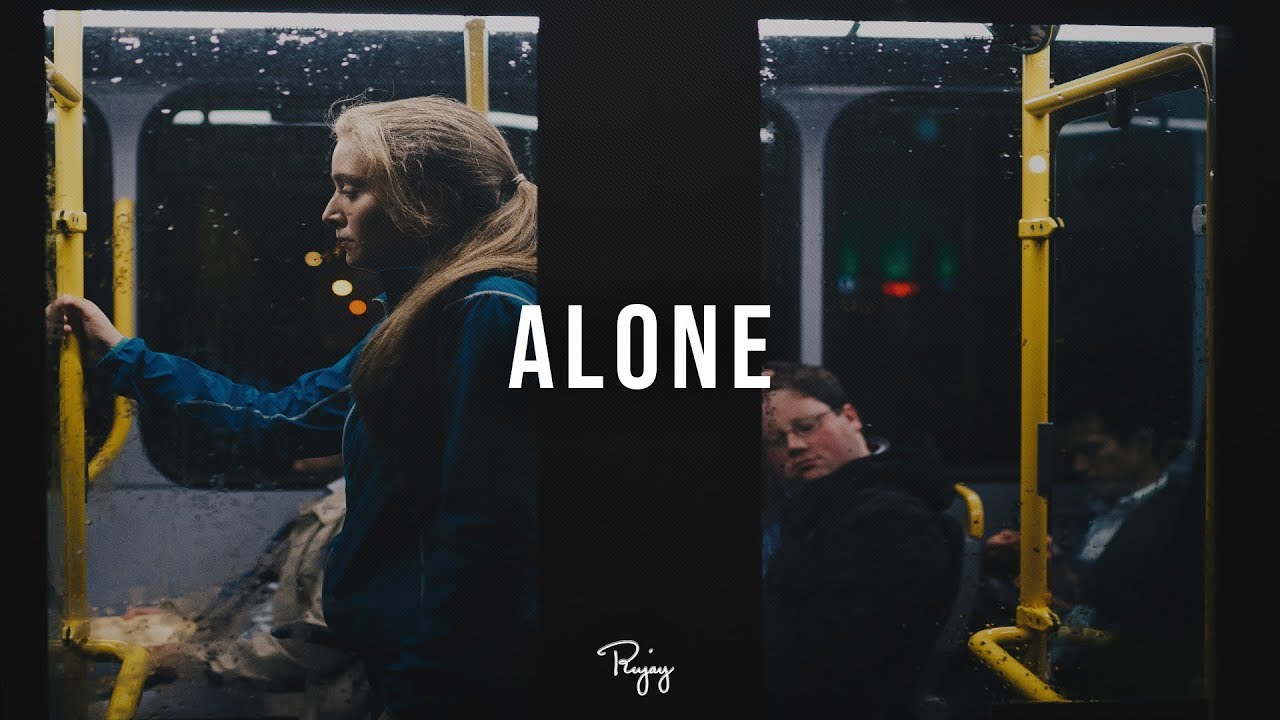 "Alone" - Deep Emotional Rap Beat | New Hip Hop Instrumental Music 2020 ...