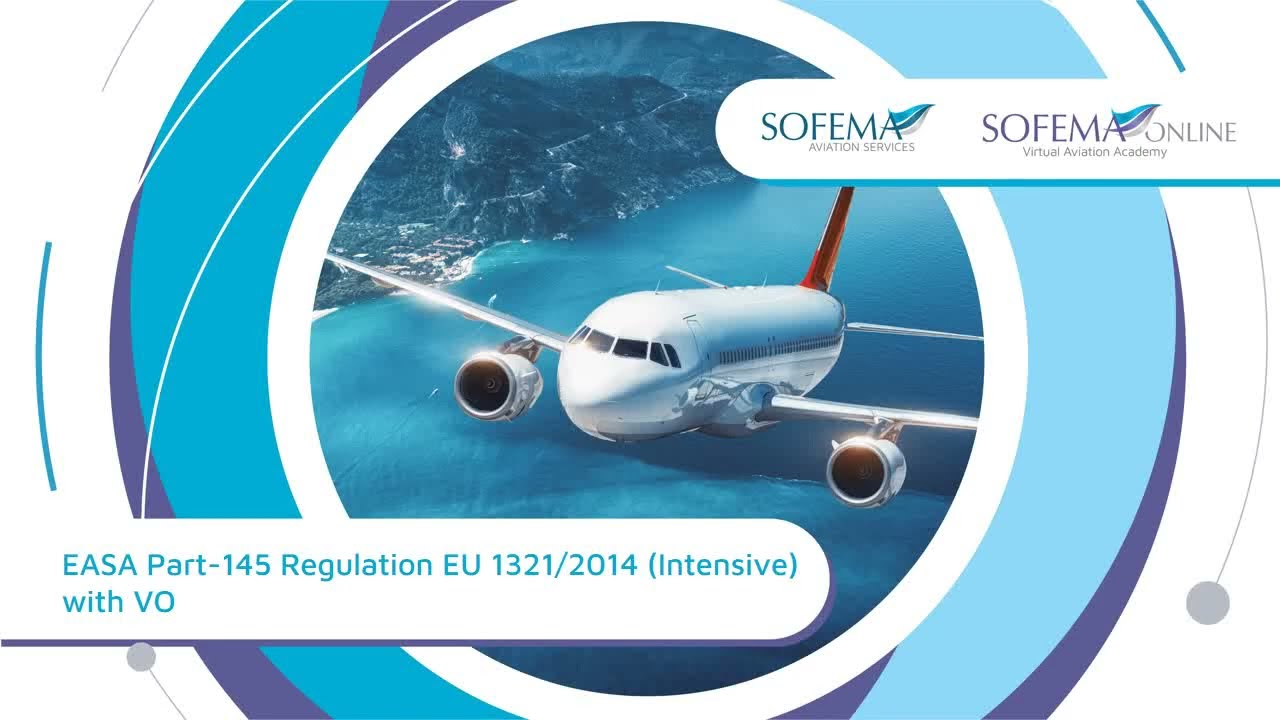 EASA Part-145 Regulation EU 1321/2014 (Intensive) with VO Online Course ...