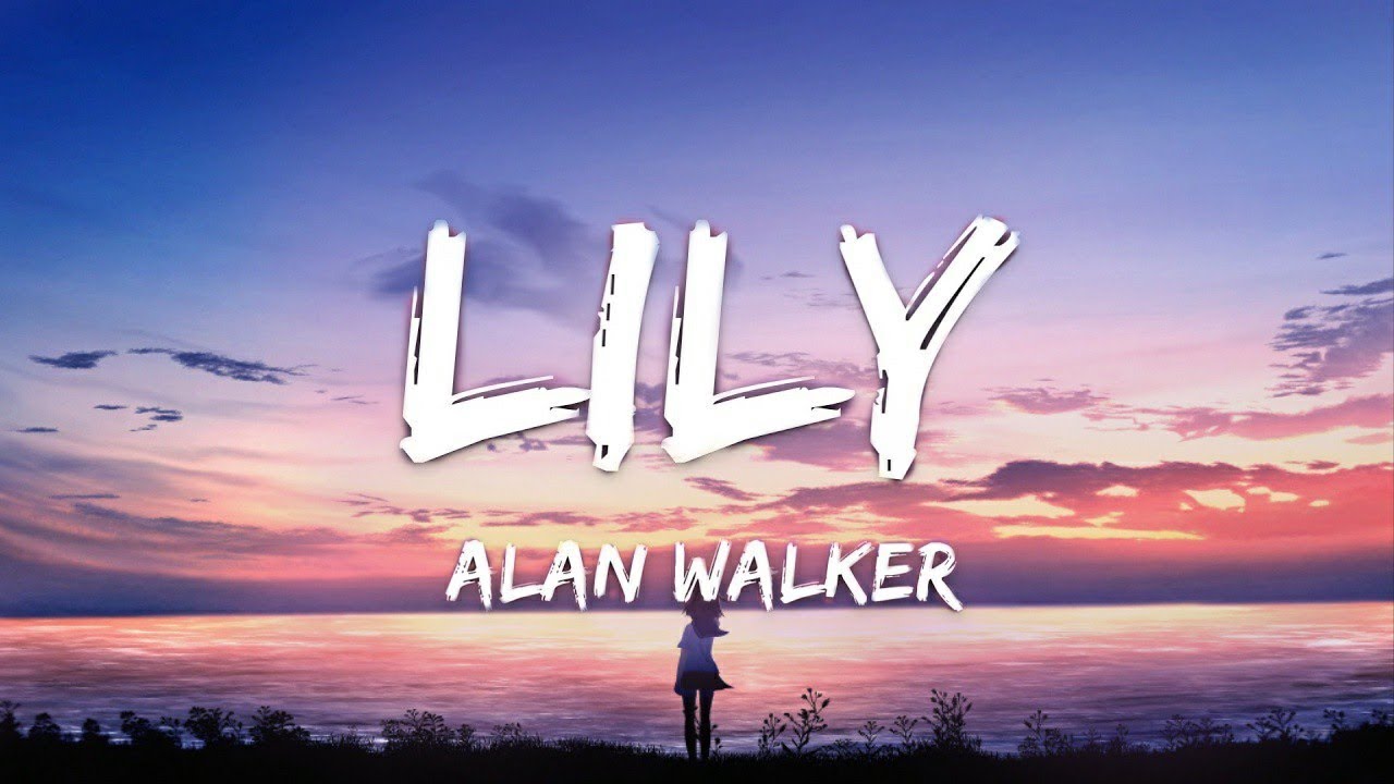 Alan Walker, K-391 & Emelie Hollow - Lily (Lyrics) - YouTube Music