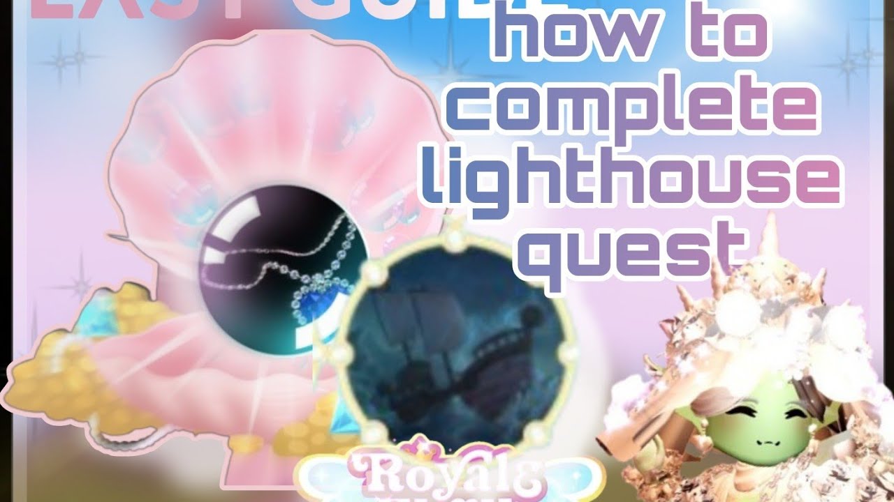 EASY GUIDE TO complete light house quest||ROYALE HIGH - YouTube