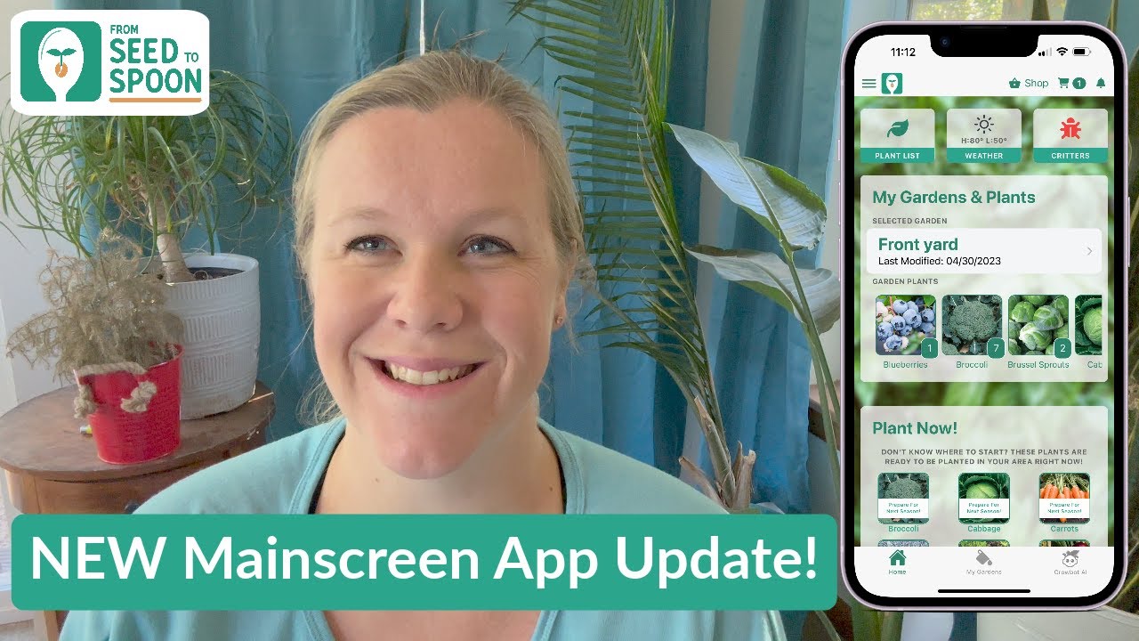 From Seed to Spoon App Main Screen Update - What's New! - YouTube