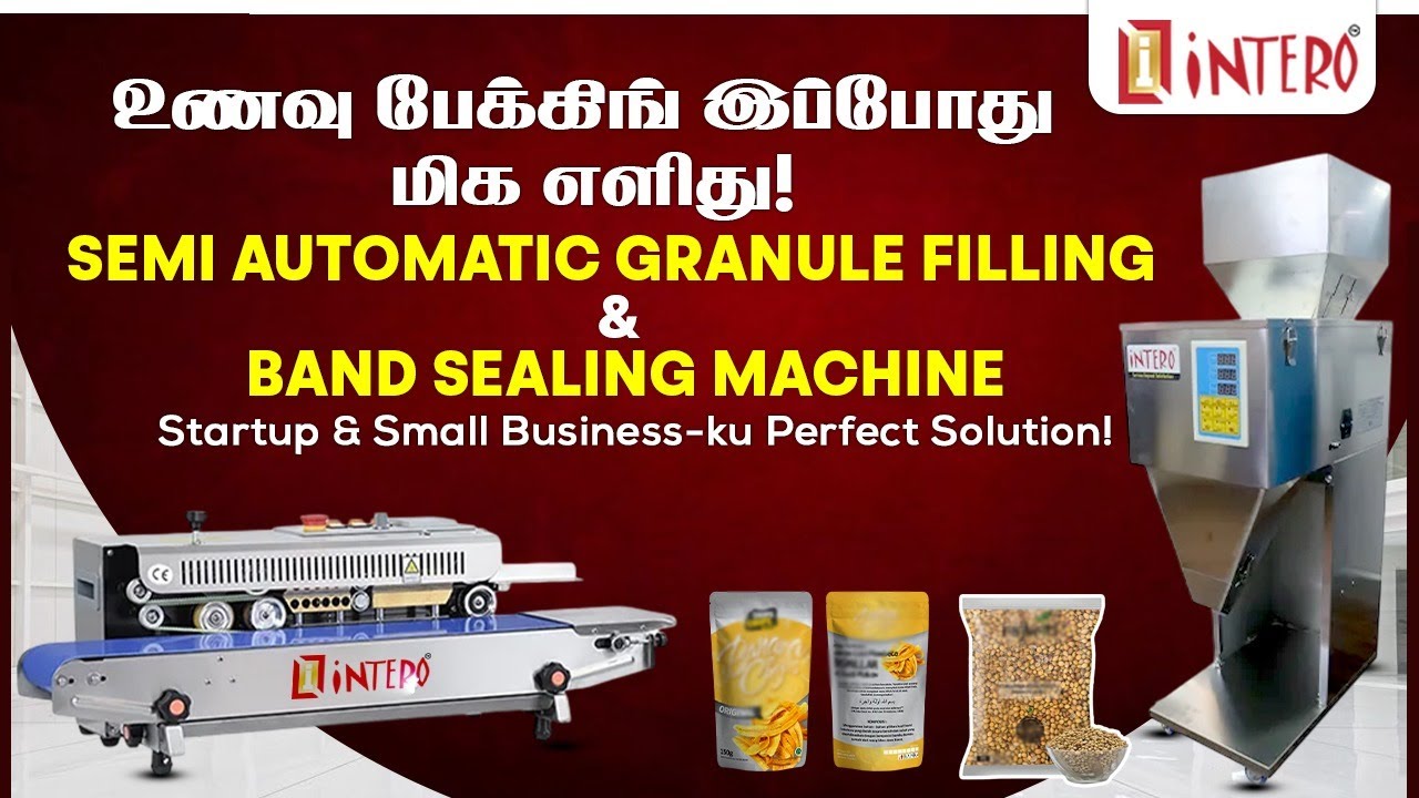 உணவு பேக்கிங் வேலைக்கு Instant Solution! | Semi Automatic Granule ...