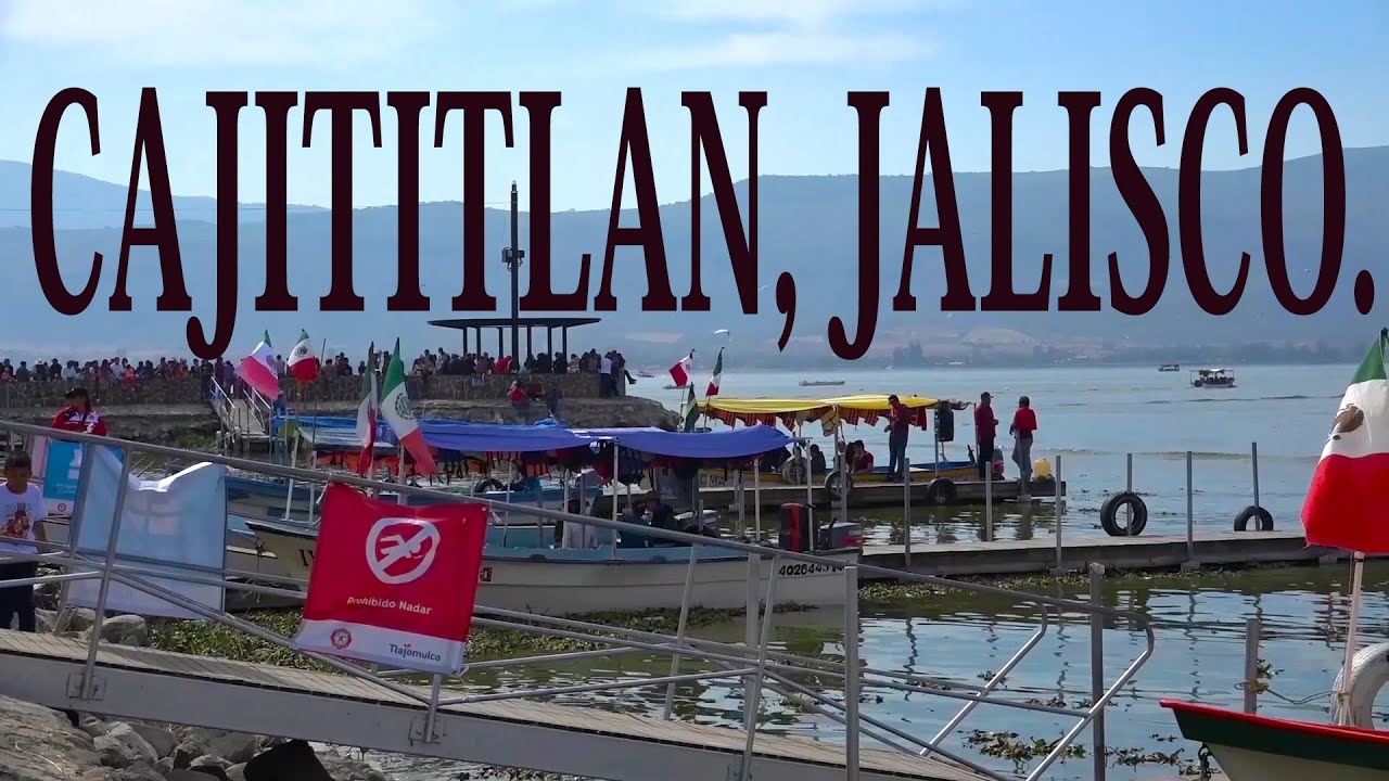 CAJITITLAN, JALISCO. TIERRA DE REYES. 2020 - YouTube