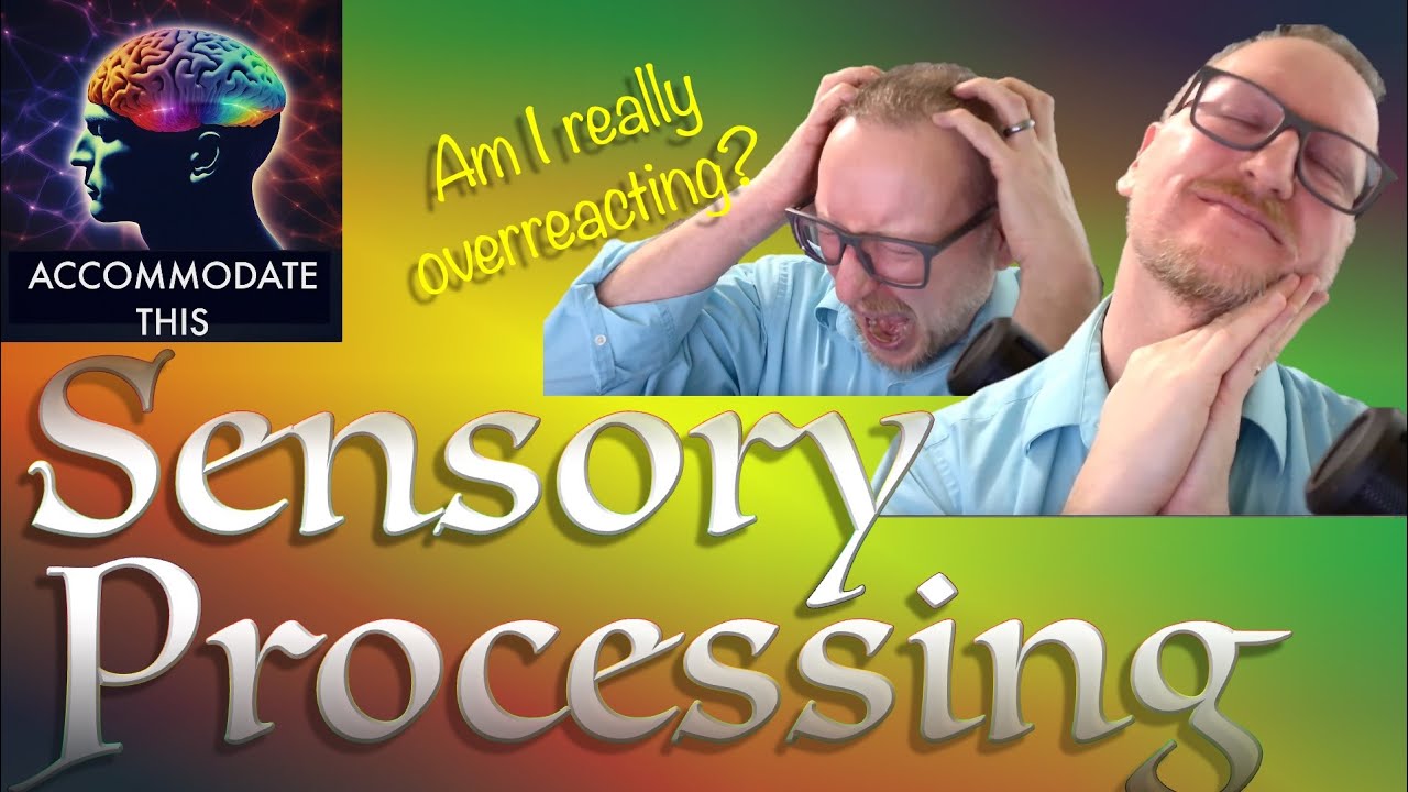 Sensory Processing - YouTube