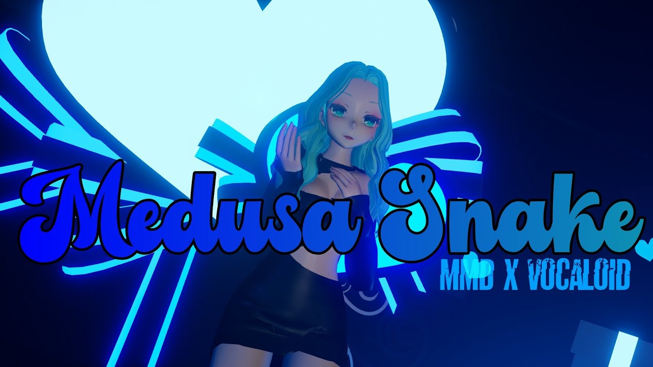 MMD Medusa - Snake - YouTube
