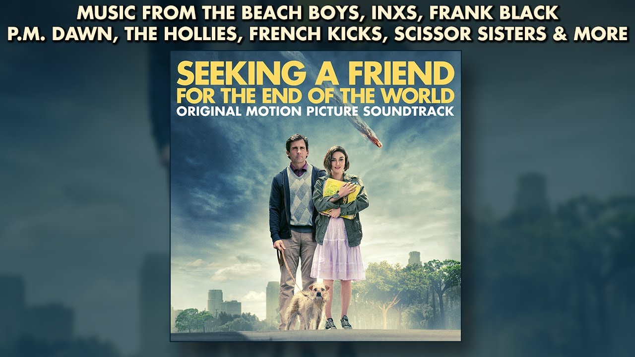 Seeking A Friend For The End Of The World - Official Soundtrack Preview ...