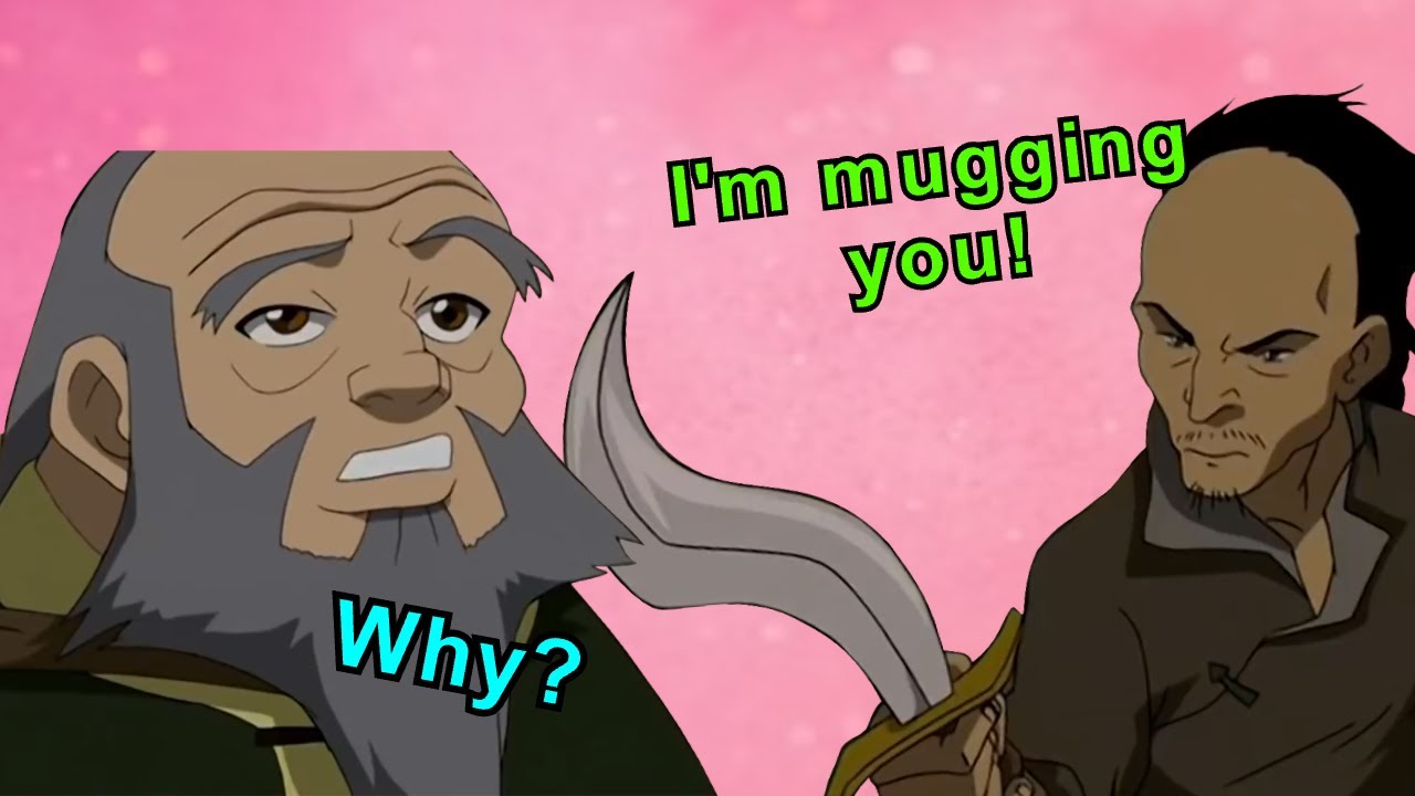 Uncle Iroh gets Mugged (Avatar The Last Airbender - joke edit) - YouTube