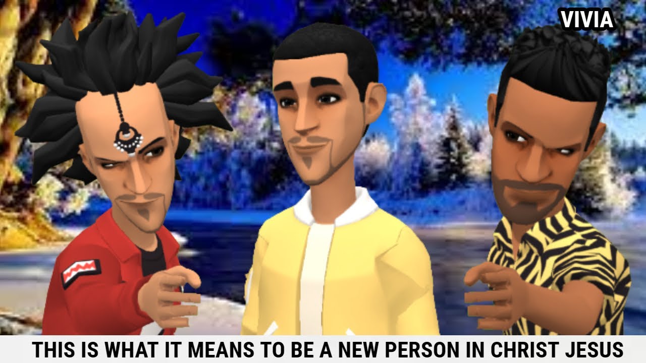 THIS IS WHAT IT MEANS TO BE A NEW PERSON IN CHRIST - CHRISTIAN ...