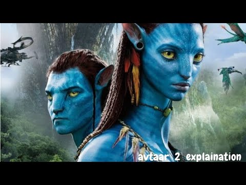 avtaar 2 explaination | avtaar (the way of water) 2023 full movie - YouTube