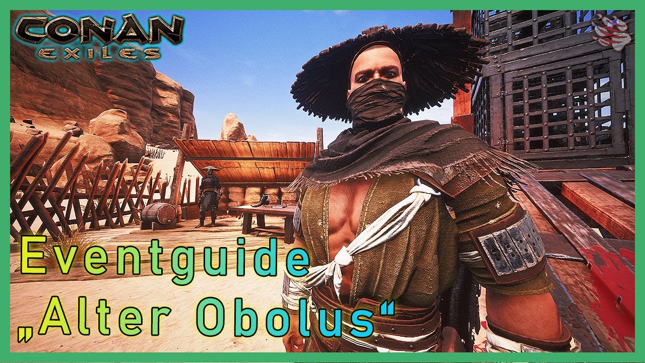 Alter Obolus - Eventguide | Conan Exiles Guide (2024) - YouTube